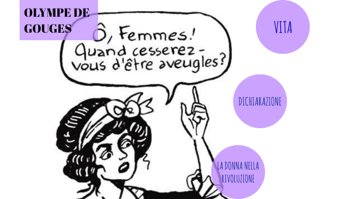 OLYMPE DE GOUGES by Dario Mannisi on Prezi
