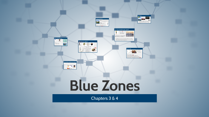 Blue Zones by The DAHLC on Prezi