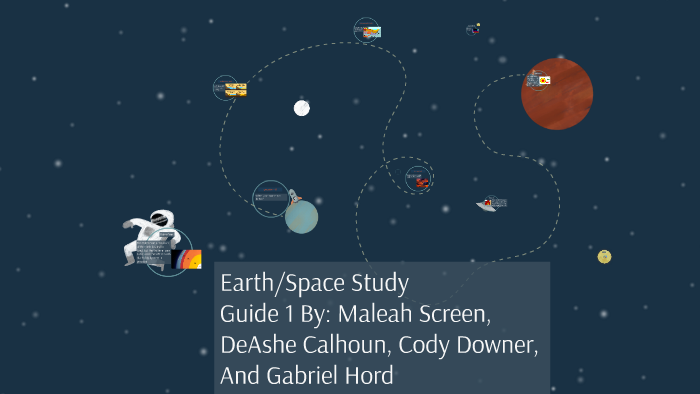 Earth/Space Study by Maleah Screen on Prezi