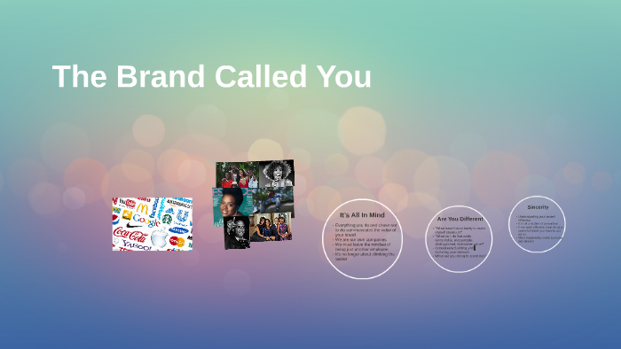 The Brand Called You by Gbidee Roberts on Prezi