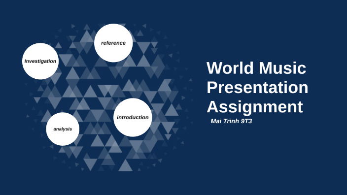 World Music Presentation Assignment by luna eclipse on Prezi