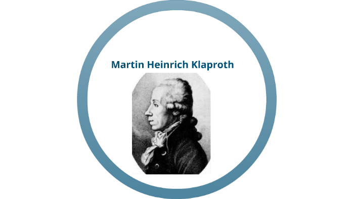 Martin Heinrich Klaproth by McKay Wadsworth on Prezi