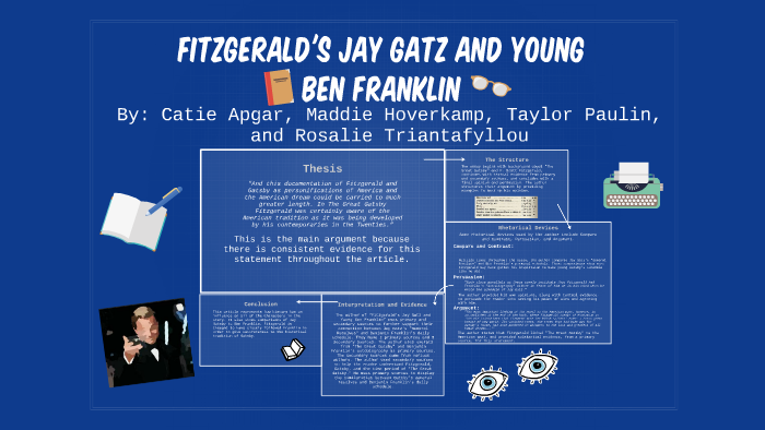 Fitzgerald's Jay Gatz and Young Ben Franklin by Catie Apgar on Prezi