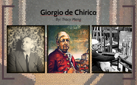Art History: Giorgio de Chirico by Tracy M on Prezi