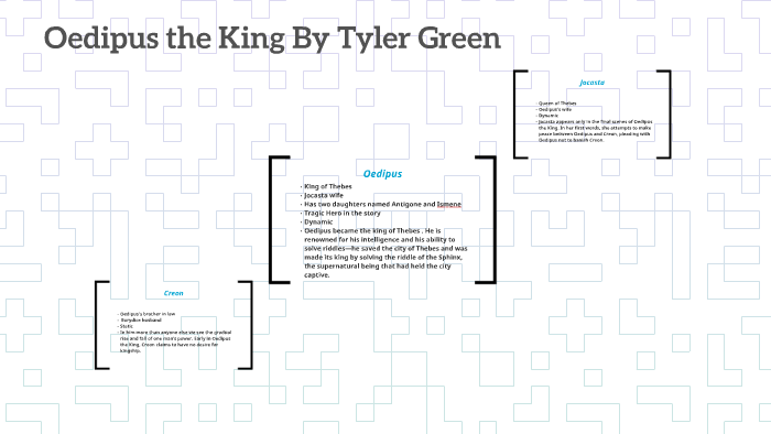 Oedipus The King Character Analysis by Tyler Green on Prezi