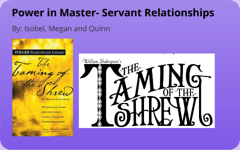 Taming of the Shrew Oral Presentation by Isobel Butler on Prezi