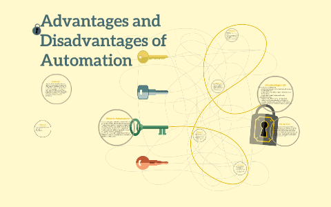 Advantages and Disadvantages of Automation by ivan zhang on Prezi