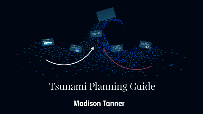 Tsunami Planning Guide by Madison Tanner