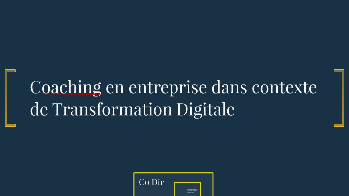 Coaching en entreprise Contexte Transfo Digitale by Eric Le Van Quyen ...