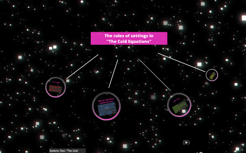 The Cold Equations by Nick Harless on Prezi
