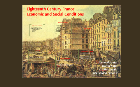 Economic and Social Conditions of 18th Century France by Lizeth ...
