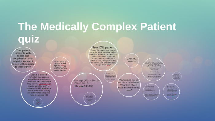 The medically complex patient quiz by brooke bowman on Prezi