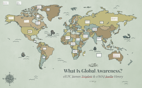 What Is Global Awareness? by Joelle Henry on Prezi