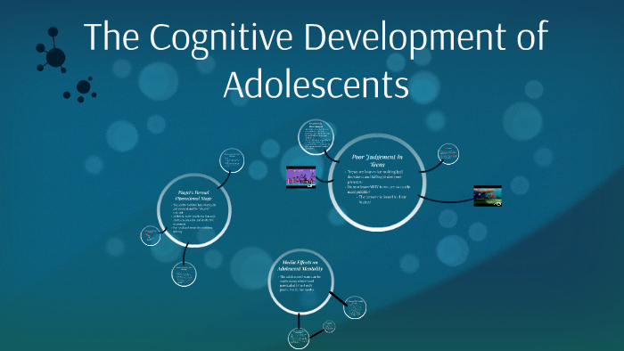 The Cognitive Development of Adolescents by on Prezi
