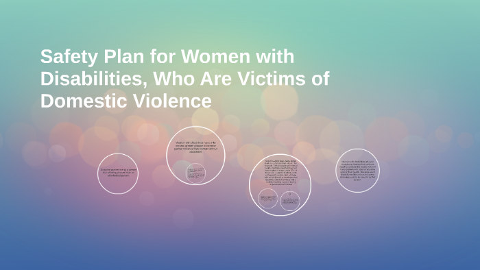 Safety Plan for Women with Disabilities, Who Are Victims of by on Prezi