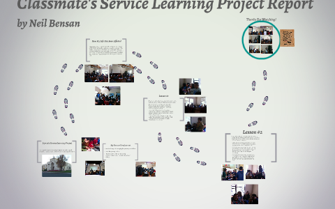 Classmate's Service Learning Project Report by Neil Bensan