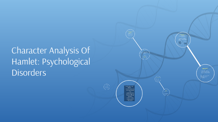 Character Analysis Of Hamlet: Psychological Disorders by Marygrace ...