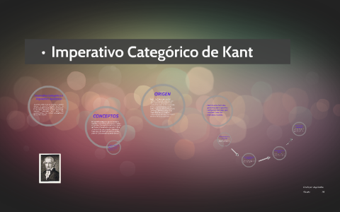 Imperativo categorico de Kant by Natalia Ladino on Prezi