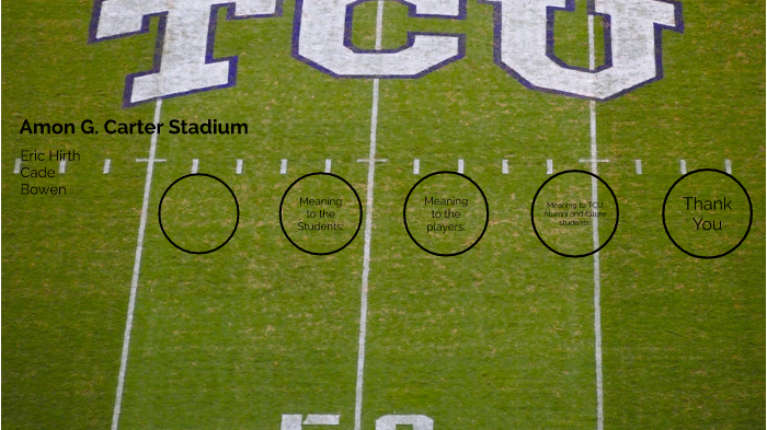 Amon G. Carter Stadium by eric hirth on Prezi