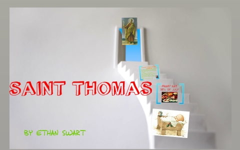 ST THOMAS by Ethan Swart on Prezi