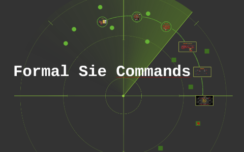 Formal Sie Commands by Matt Marcus