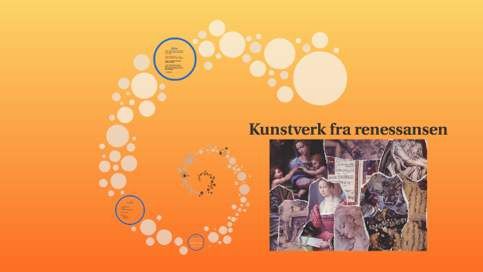 Kunstverk fra renessansen by Elin Tran on Prezi Next