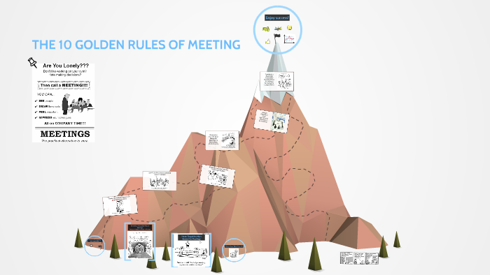 THE 10 GOLDEN RULES OF MEETING by Olga Chala on Prezi