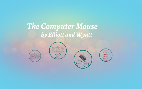 Computer Mouse: Manufacturing by Elliott Olson on Prezi