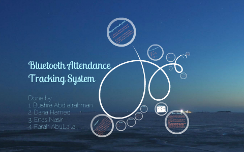 Bluetooth Attendance Tracking system by enas nassar on Prezi