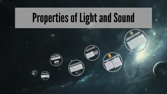 Properties of Light and Sound by Brayden Jonason on Prezi