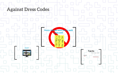 Against Dress Code by Holden Elder on Prezi