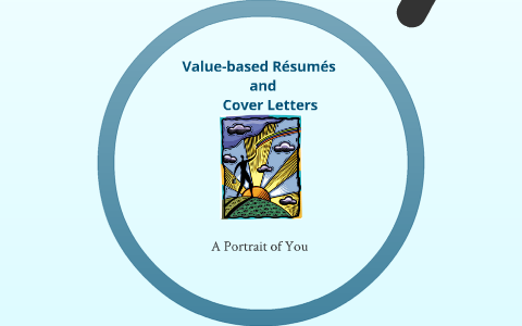 Value-Based Résumés and Cover Letters by Career Services on Prezi
