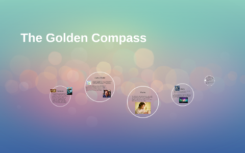 The Golden Compass by Emma Kerr on Prezi