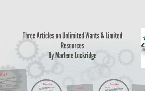 Three Articles on Unlimited Wants & Limited Resources by Joelle Lynn on ...