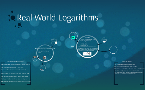 Real World Logarithms by Elizabeth Gort on Prezi