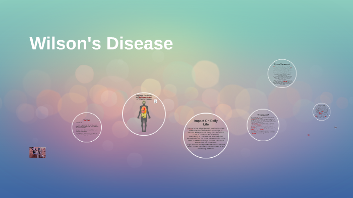 Wilson's Disease by Paige Baker on Prezi
