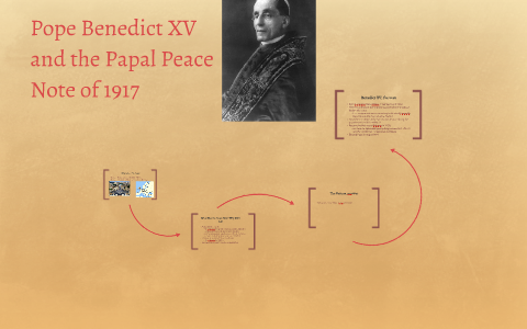 Pope Benedict XV and the Papal Peace Note of 1917 by Teaghan Grayson on ...