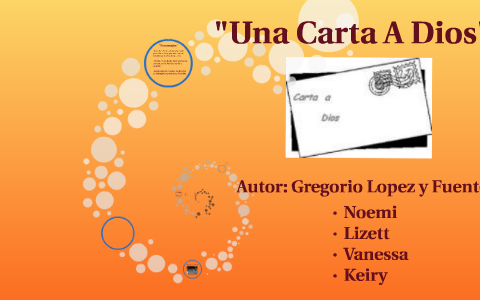 Una Carta A Dios by cristian Ramirez on Prezi