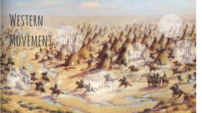 Western Movement by Kevin Aguilar on Prezi