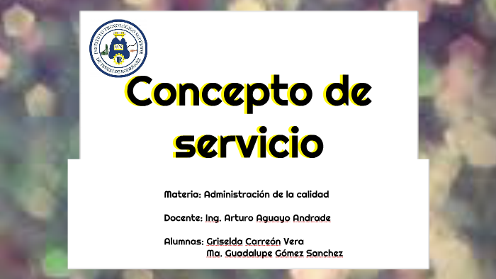 CONCEPTO DE SERVICIO by GRIZ CARREON VERA on Prezi