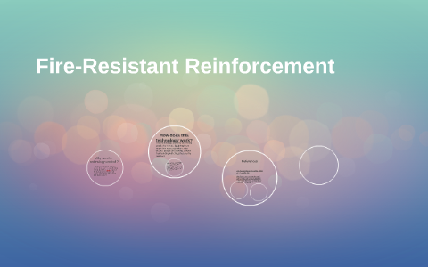 Fire-Resistant Reinforcement by alexa giorgi on Prezi