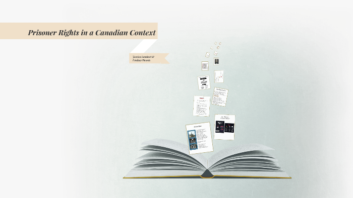 Prisoner Rights in a Canadian Context by Jessica Lambert