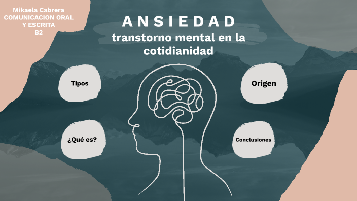 ANSIEDAD by Mikaela Cabrera on Prezi