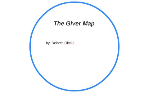 the giver map by Delores okeke on Prezi