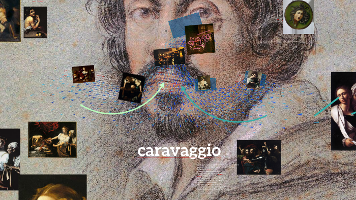 caravaggio by Stuart lenig on Prezi