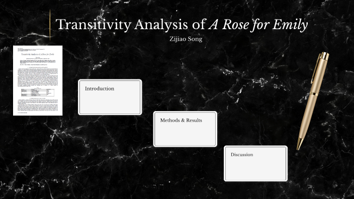 Transitivity Analysis for "A Rose for Emily" by Alemar Barbara on Prezi