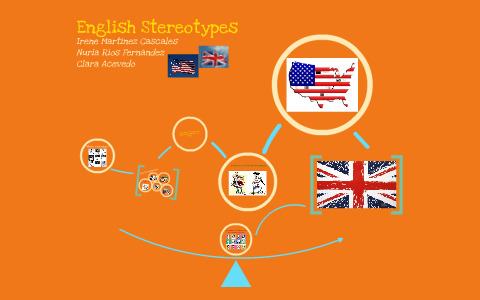 english stereotypes by Irene Martínez Cascales on Prezi