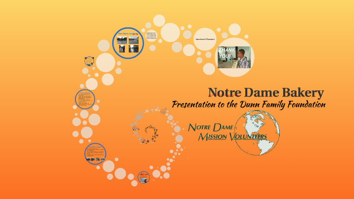 Notre Dame Bakery Progress by Jennifer Ruckel on Prezi