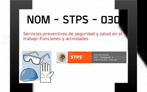 NOM STPS 030 by Tonathiu Gonzalez on Prezi