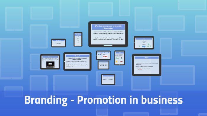 Why businesses need to promote themselves by Leighton Budding on Prezi